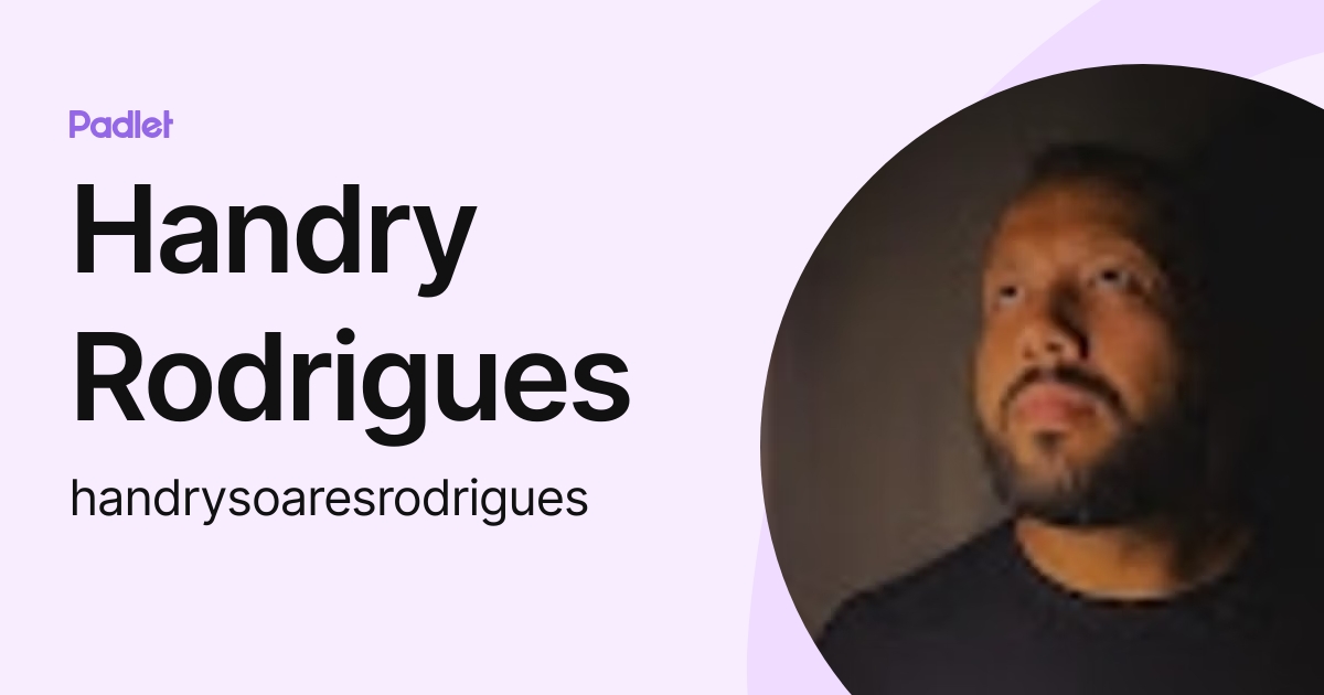 Handry Rodrigues (handrysoaresrodrigues) profile | Padlet