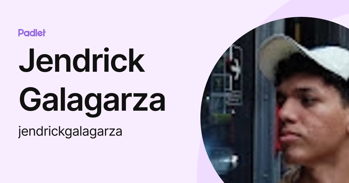 Jendrick Galagarza (jendrickgalagarza) profile | Padlet