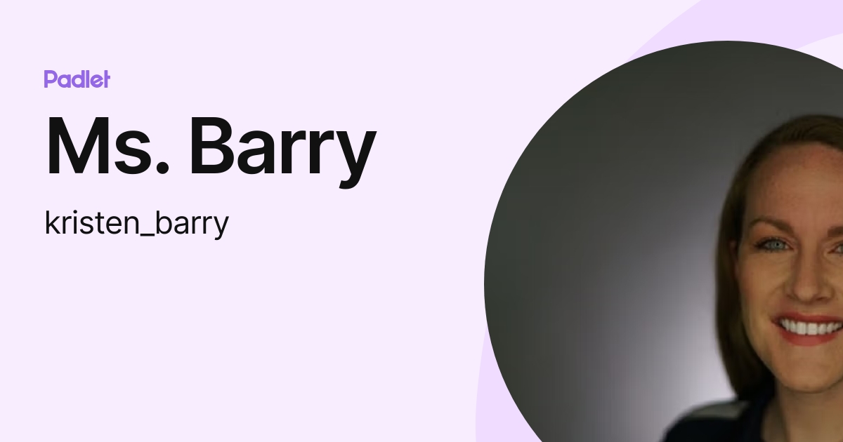 Ms. Barry (kristen_barry) profile | Padlet