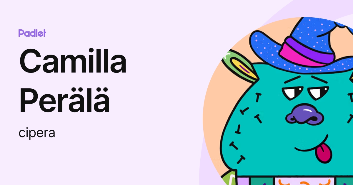 Camilla Perälä (cipera) profile | Padlet