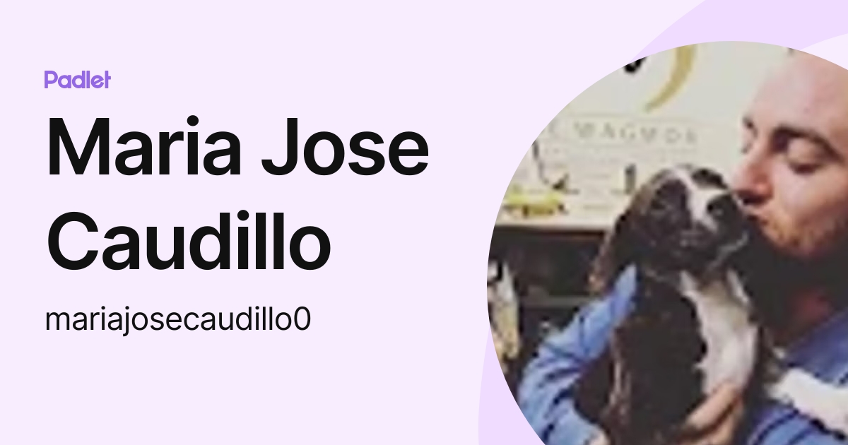 Maria Jose Caudillo (mariajosecaudillo0) profile | Padlet