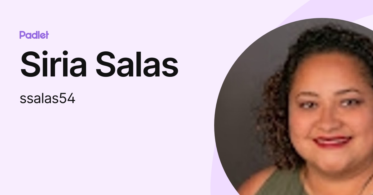 Siria Salas (ssalas54) profile | Padlet