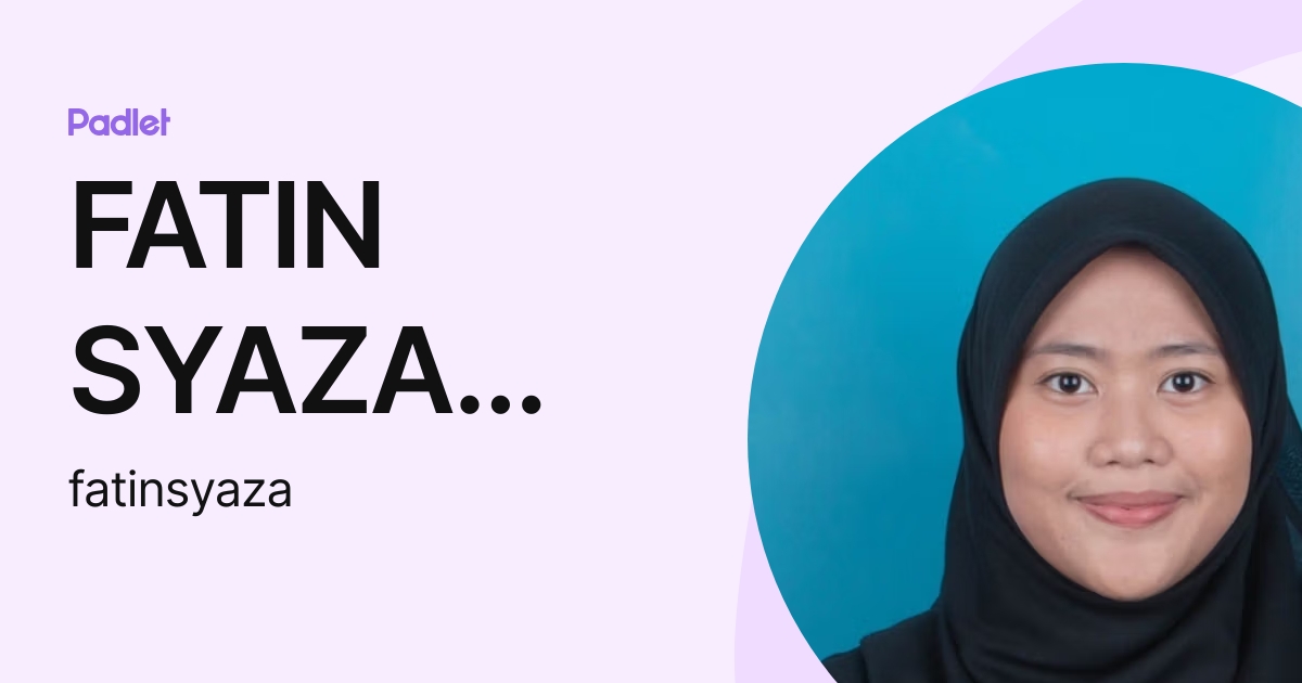 FATIN SYAZA LYNA BINTI MOHAMAD SAZALY | G2226664 (fatinsyaza) profile ...