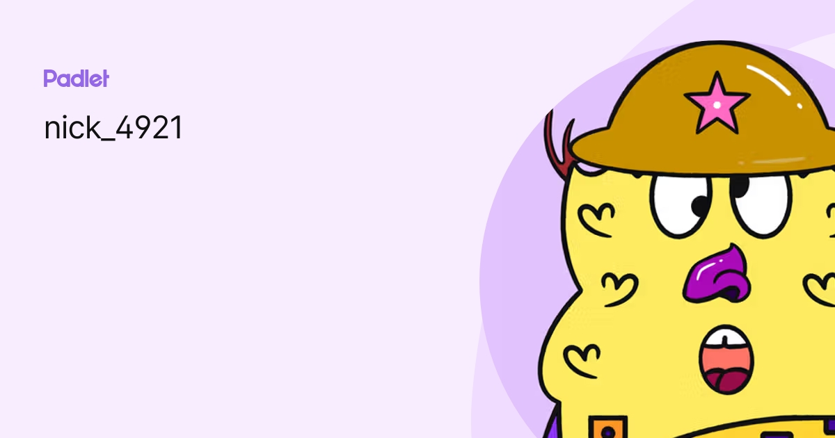 nick_4921 profile | Padlet