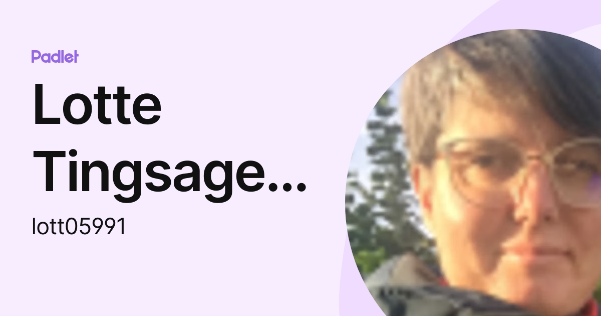 Lotte Tingsager Tarup Skole (lott05991) profile | Padlet