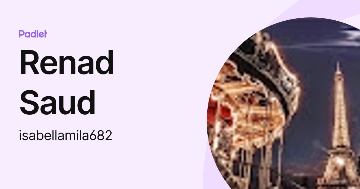 Renad Saud (isabellamila682) profile | Padlet