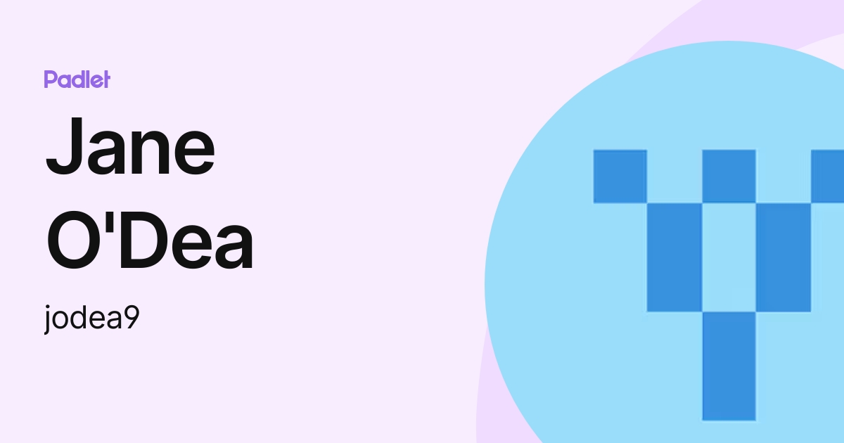 Jane O'Dea (jodea9) profile | Padlet