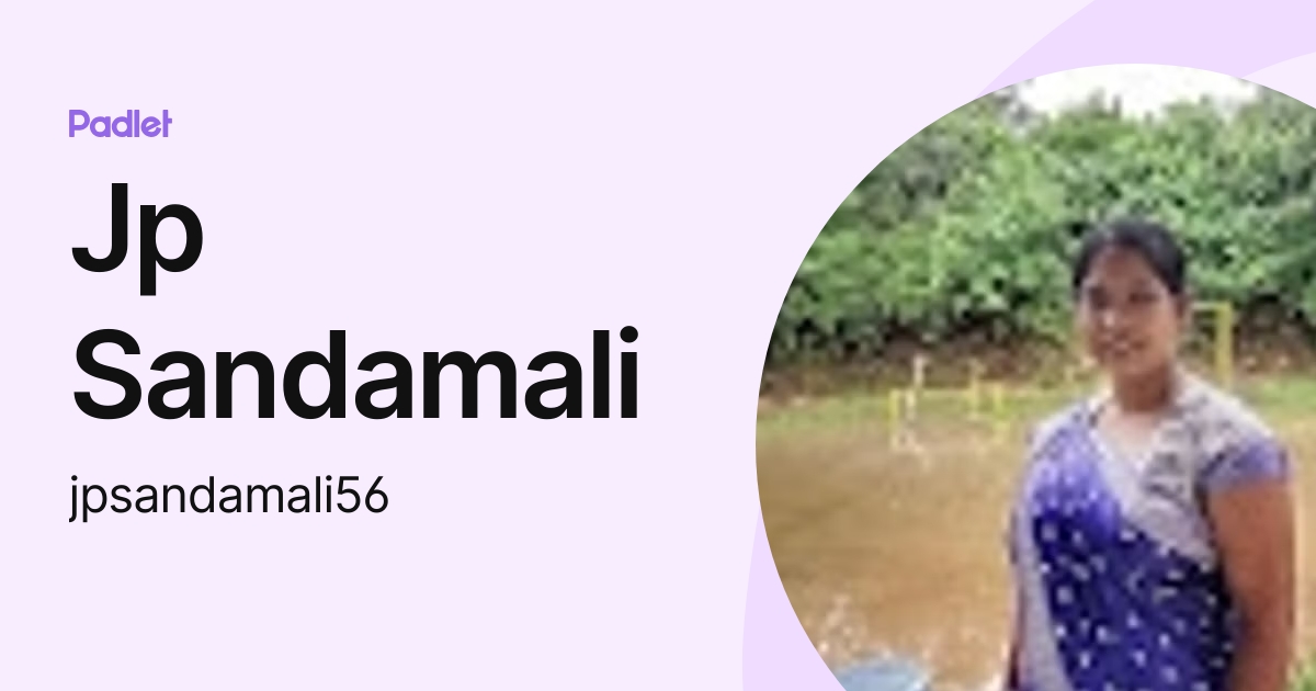 Jp Sandamali (jpsandamali56) profile | Padlet