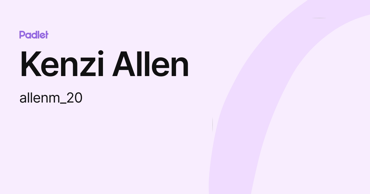 Kenzi Allen (allenm_20) profile | Padlet