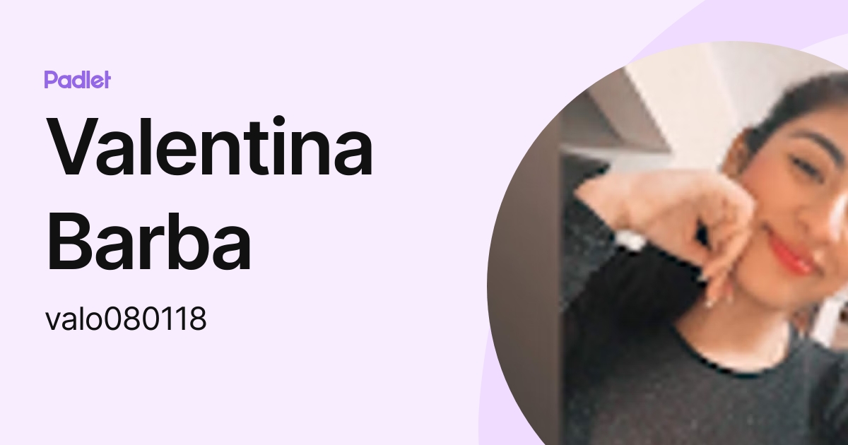 Valentina Barba (valo080118) profile | Padlet