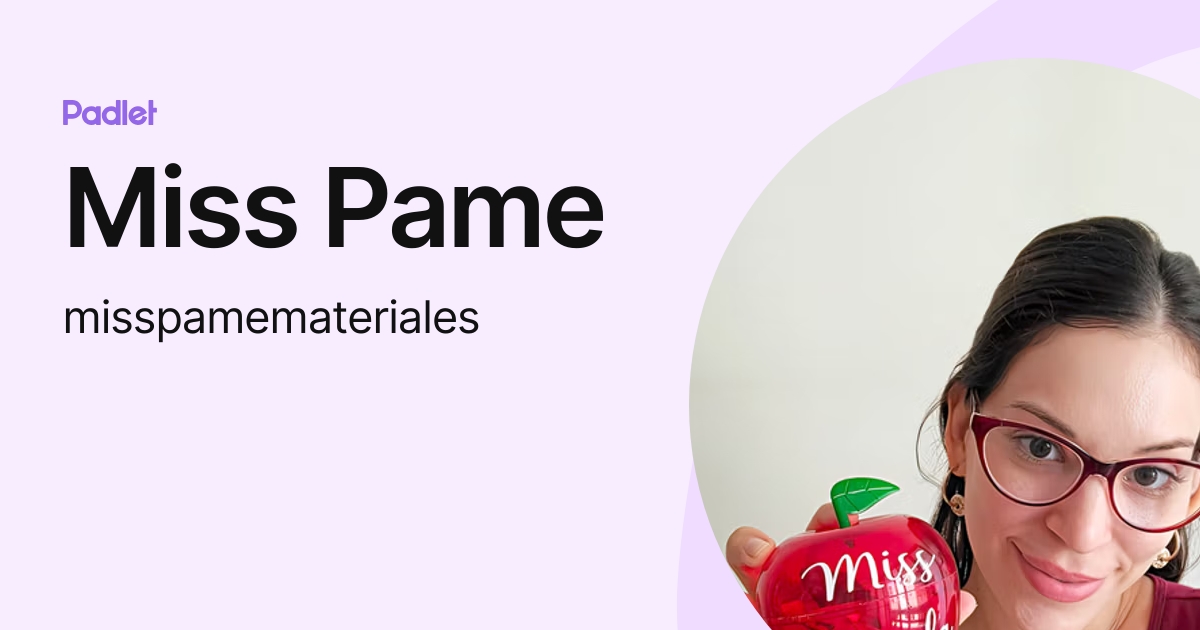 Miss Pame (misspamemateriales) profile | Padlet