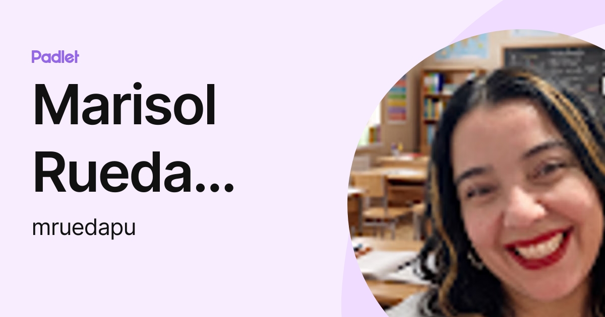 Marisol Rueda Puentes (mruedapu) profile | Padlet