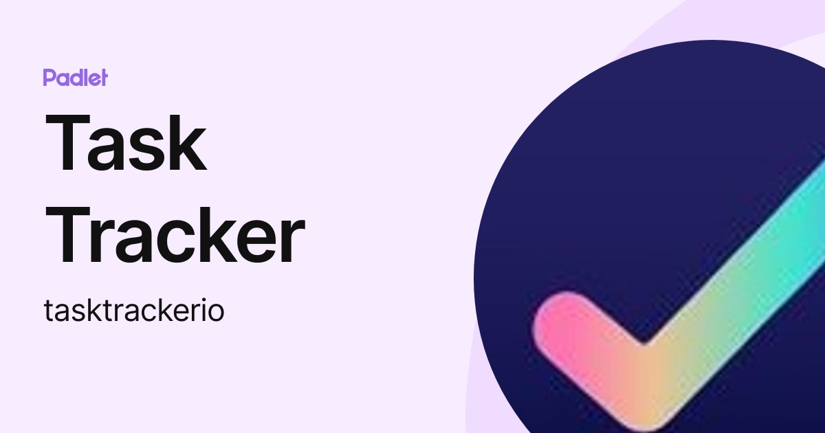 Task Tracker (tasktrackerio) profile | Padlet