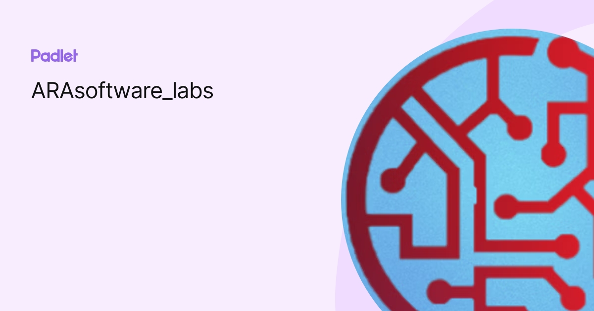 ARAsoftware_labs profile | Padlet