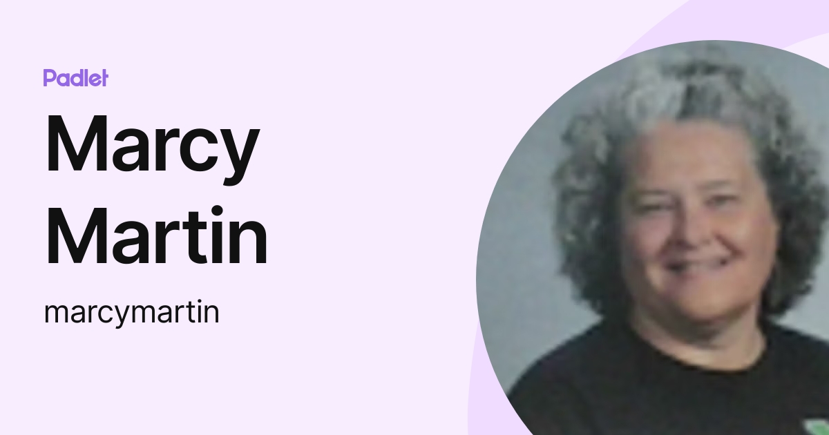 Marcy Martin (marcymartin) profile | Padlet