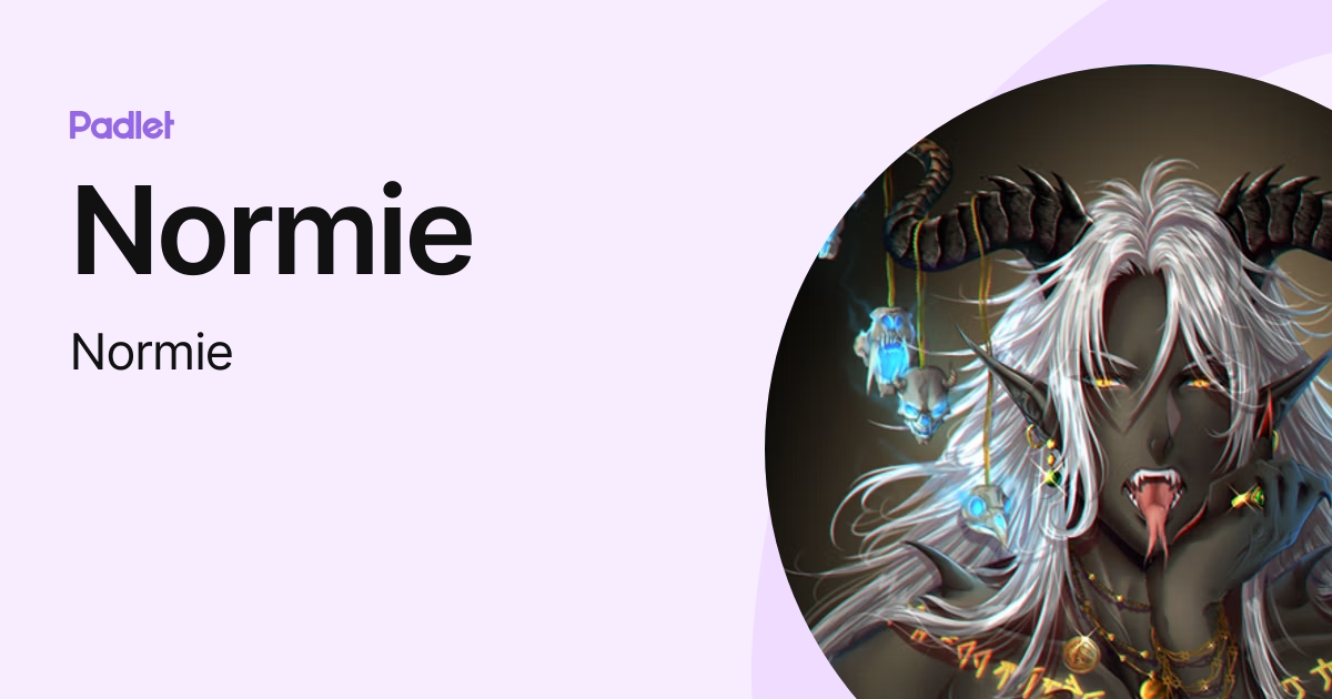 Normie (Normie) profile | Padlet