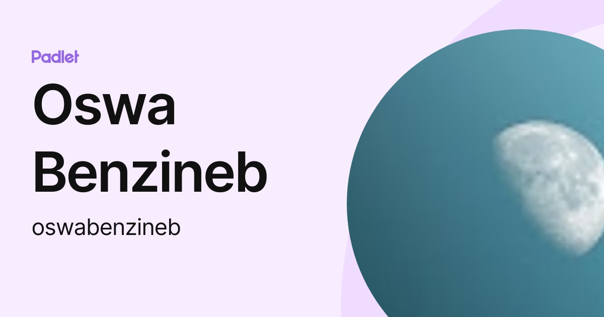 Oswa Benzineb (oswabenzineb) profile | Padlet