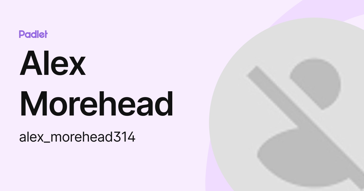 Alex Morehead (alex_morehead314) profile | Padlet