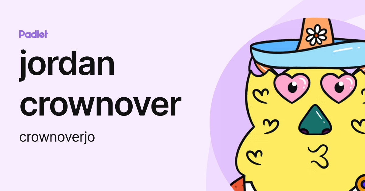 jordan crownover (crownoverjo) profile | Padlet
