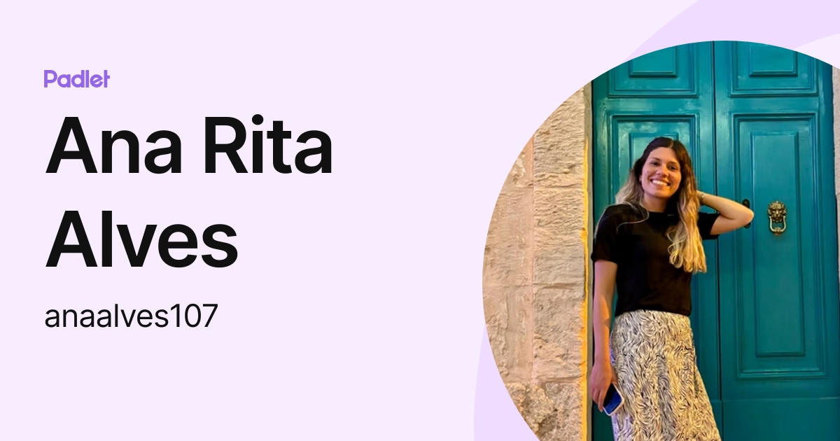 Ana Rita Alves (anaalves107) profile | Padlet