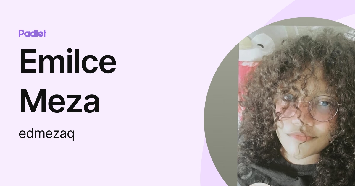 Emilce Meza (edmezaq) profile | Padlet