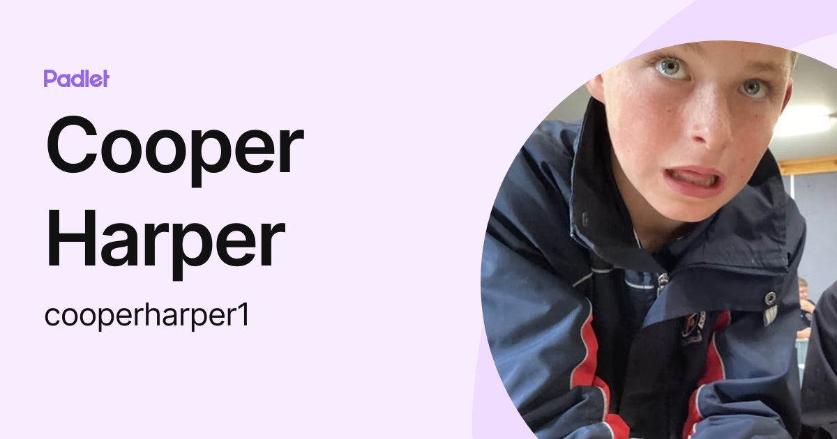 Cooper Harper (cooperharper1) profile | Padlet