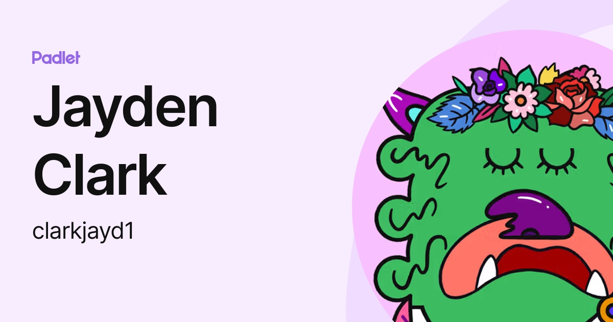 Jayden Clark (clarkjayd1) profile | Padlet