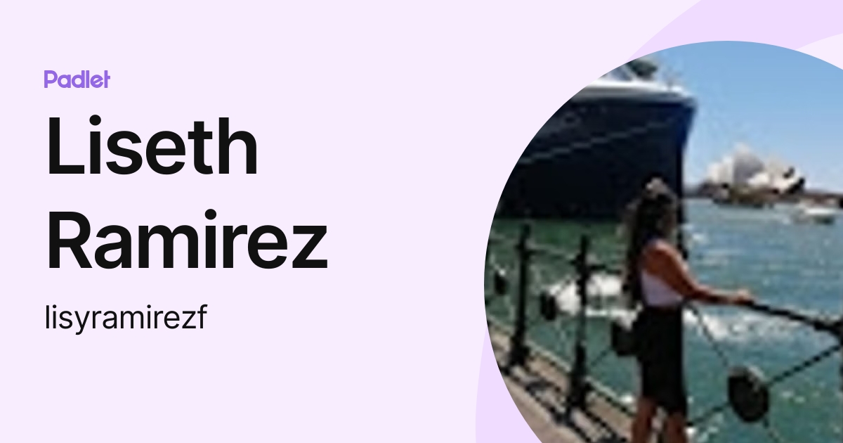 Liseth Ramirez (lisyramirezf) profile | Padlet