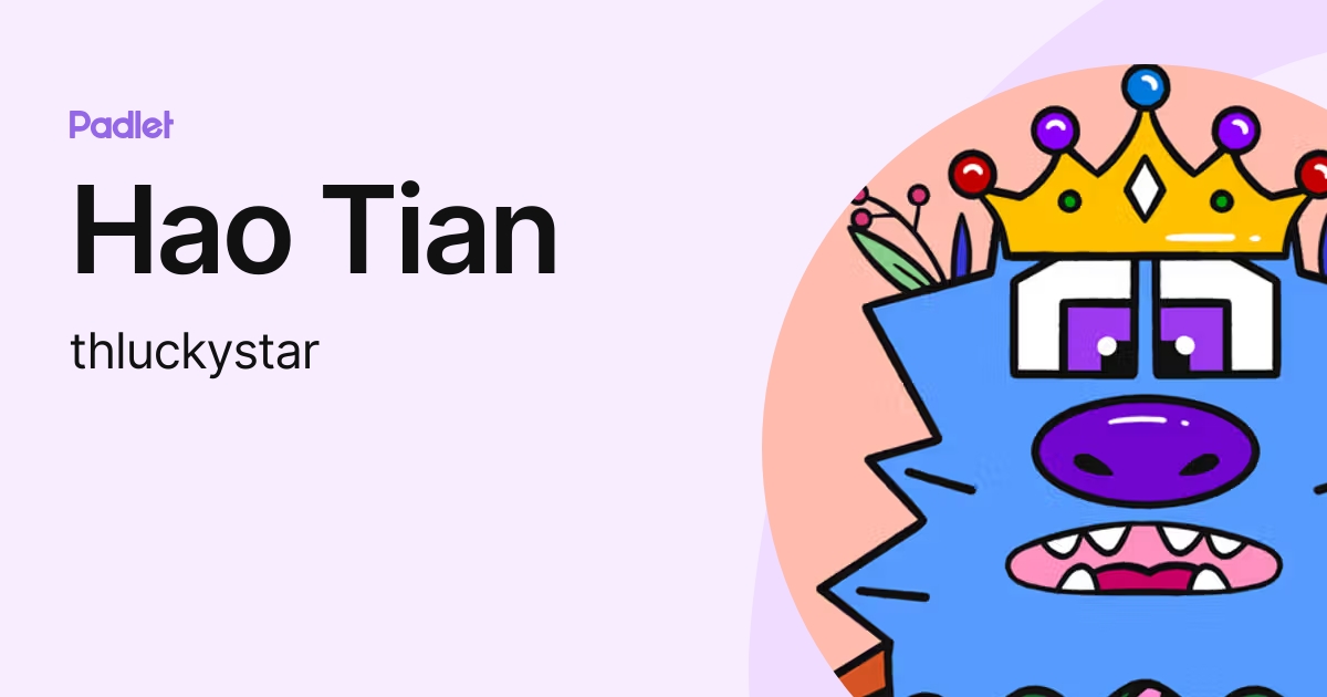 Hao Tian (thluckystar) profile | Padlet
