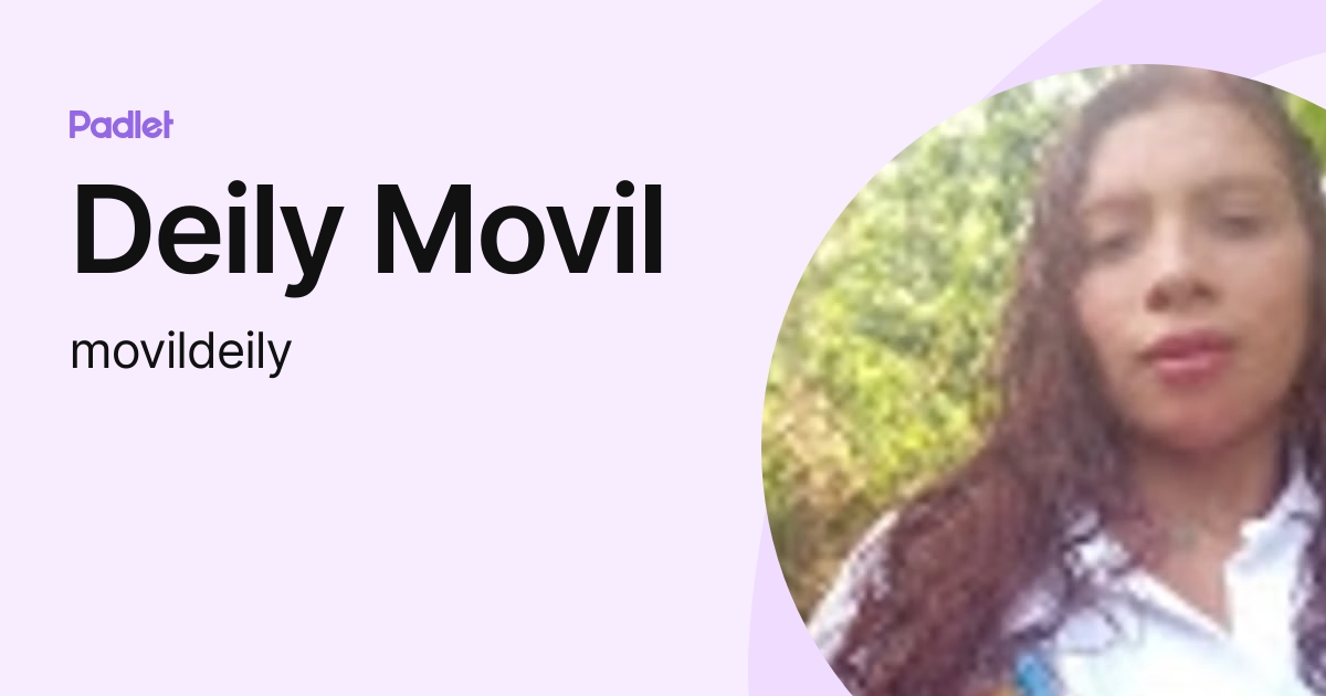 Deily Movil (movildeily) profile | Padlet
