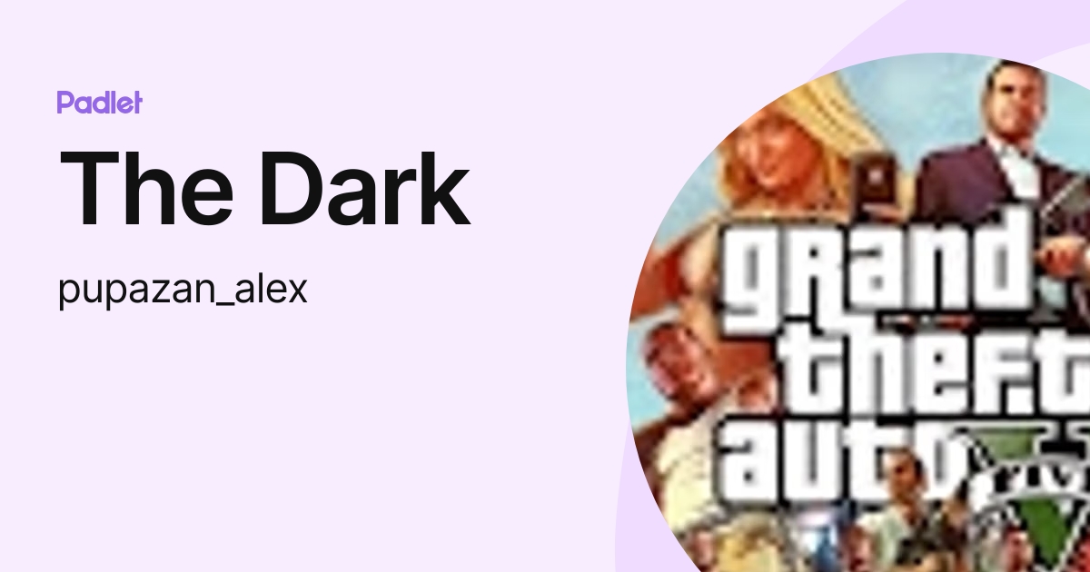 The Dark (pupazan_alex) profile | Padlet