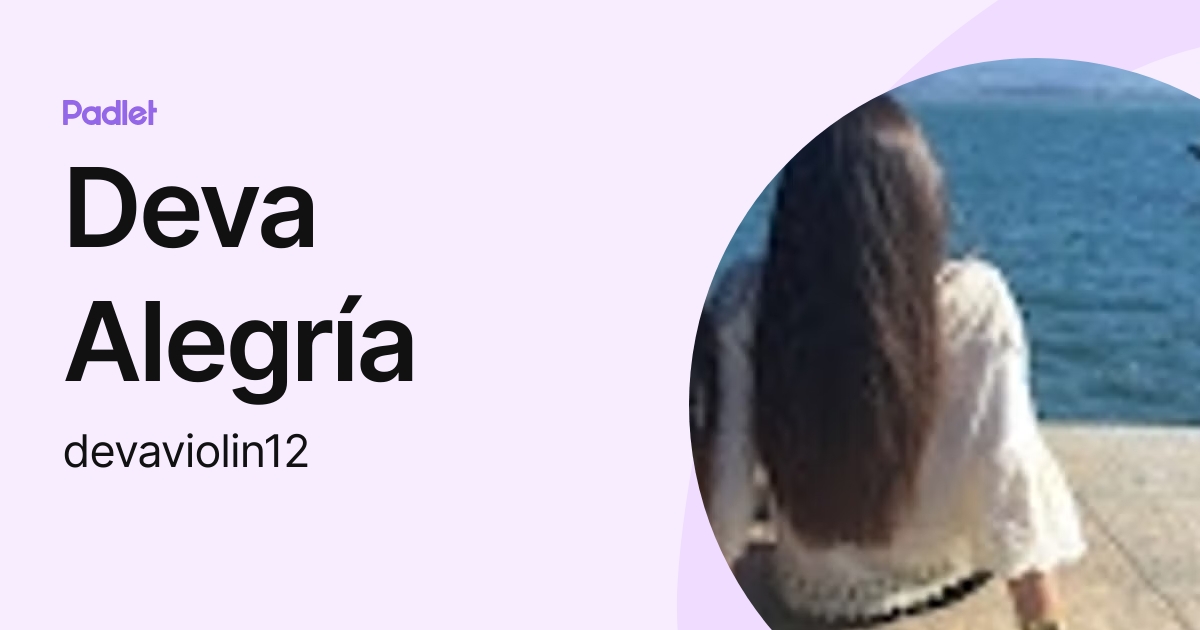 Deva Alegría (devaviolin12) profile | Padlet