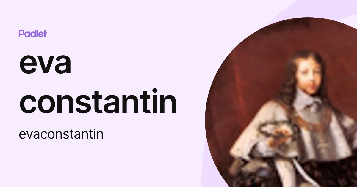 eva constantin (evaconstantin) profile | Padlet