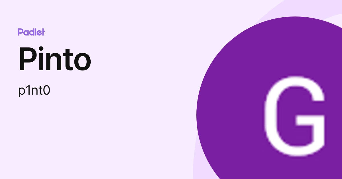 Pinto (p1nt0) profile | Padlet