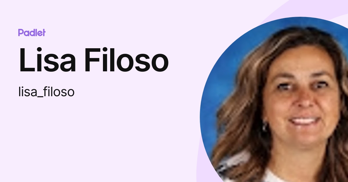 Lisa Filoso (lisa_filoso) profile | Padlet