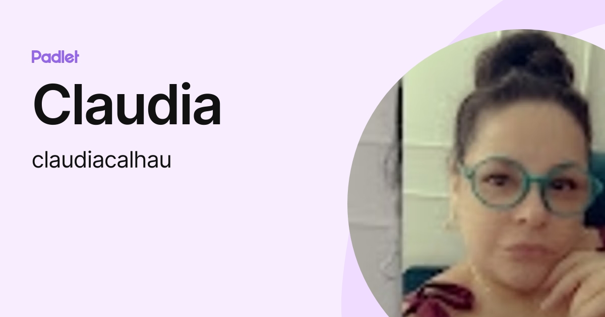 Claudia (claudiacalhau) profile | Padlet