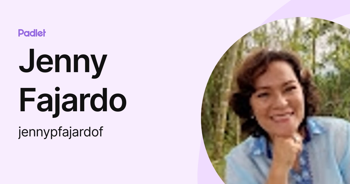 Jenny Fajardo (jennypfajardof) profile | Padlet