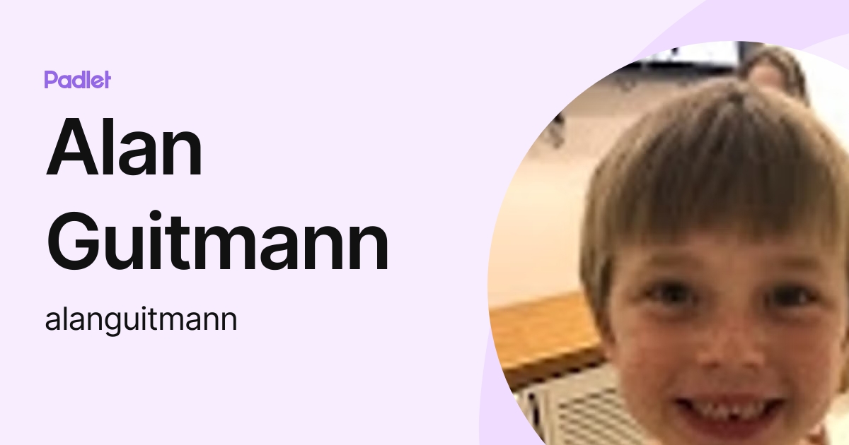 Alan Guitmann (alanguitmann) profile | Padlet