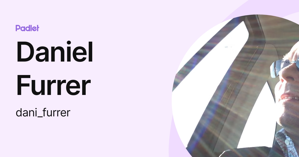 Daniel Furrer (dani_furrer) profile | Padlet