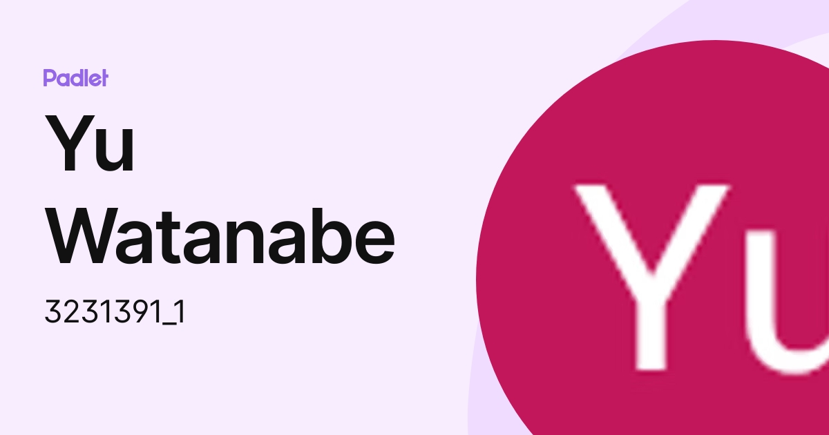 Yu Watanabe (3231391_1) profile | Padlet