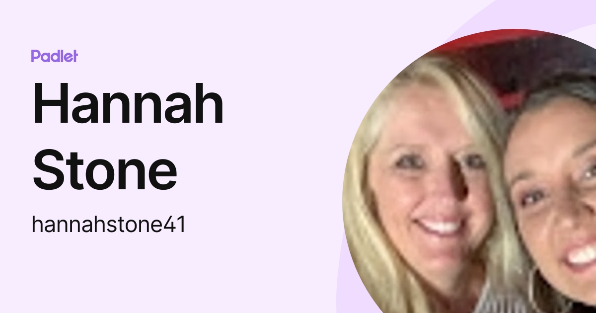 Hannah Stone (hannahstone41) profile | Padlet