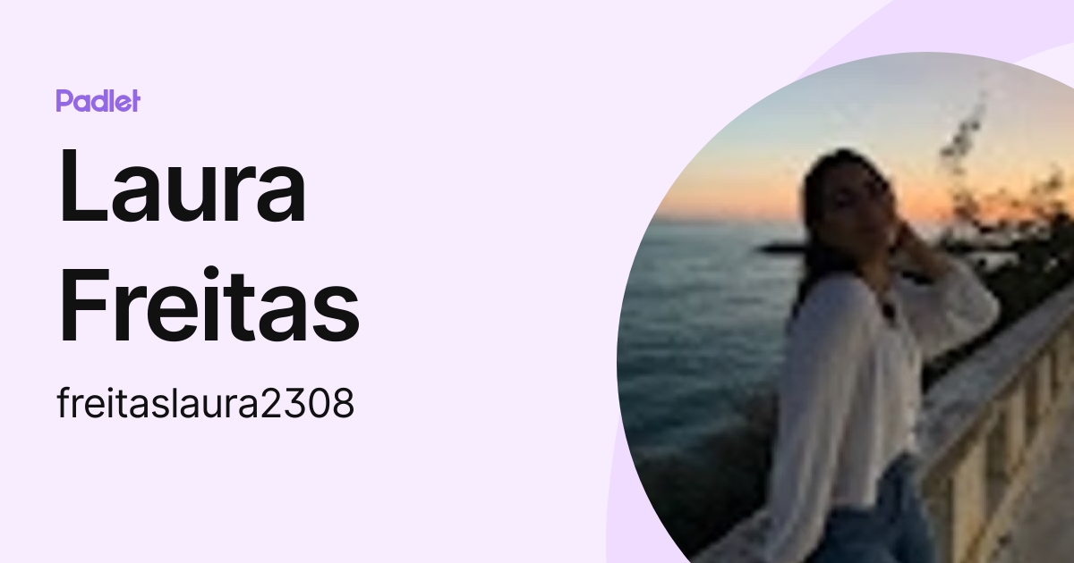 Laura Freitas (freitaslaura2308) profile | Padlet