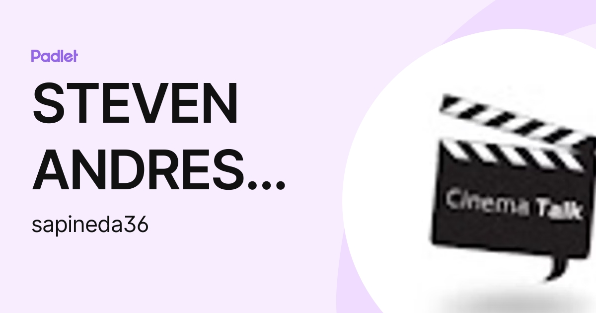 STEVEN ANDRES PINEDA BERMUDEZ (sapineda36) profile | Padlet