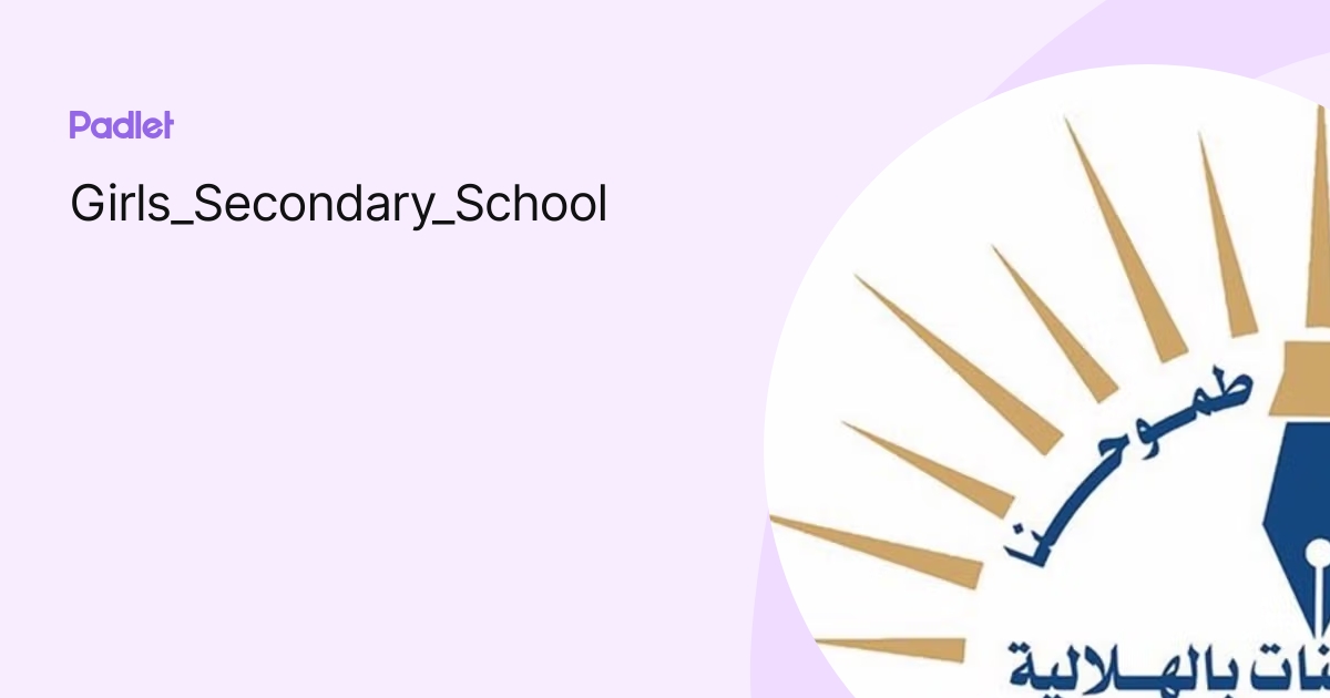 Girls_Secondary_School profile | Padlet