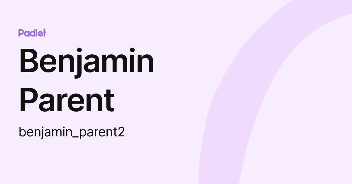 Benjamin Parent (benjamin_parent2) profile | Padlet