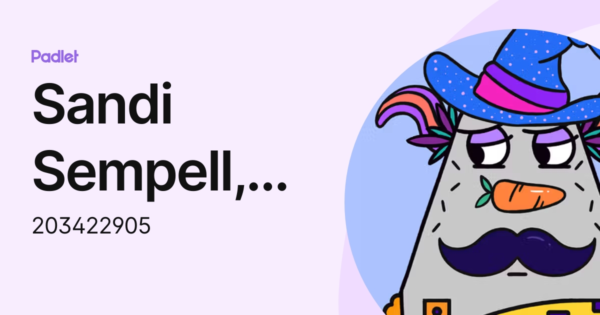 Sandi Sempell, Makela N (203422905) profile | Padlet