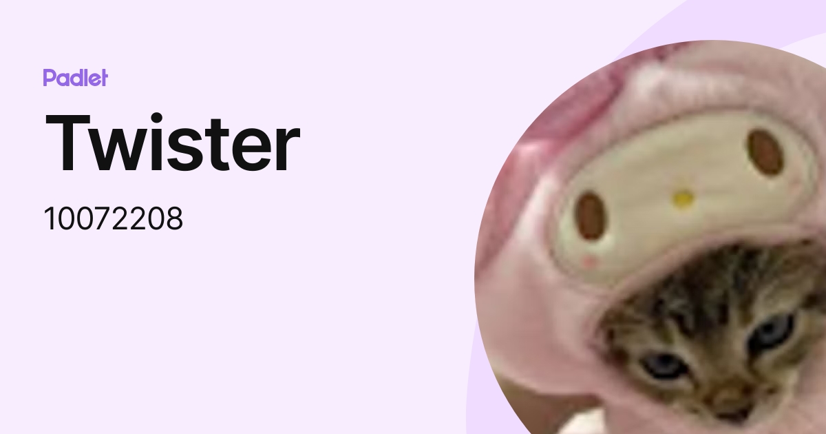 Twister (10072208) profile | Padlet