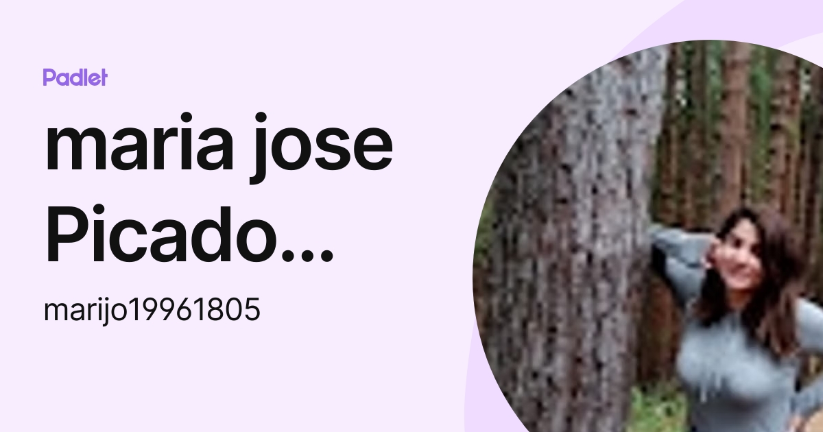maria jose Picado flores (marijo19961805) profile | Padlet