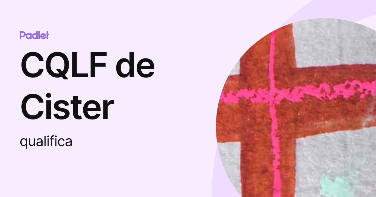 CQLF de Cister (qualifica) profile | Padlet
