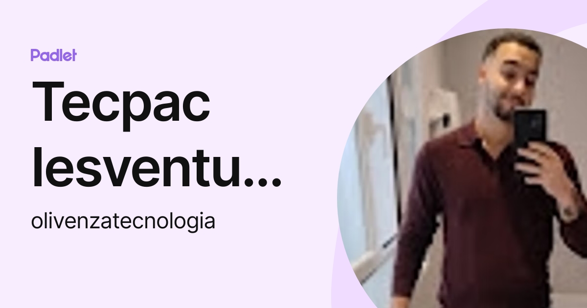 Tecpac Iesventurarodriguez (olivenzatecnologia) profile | Padlet